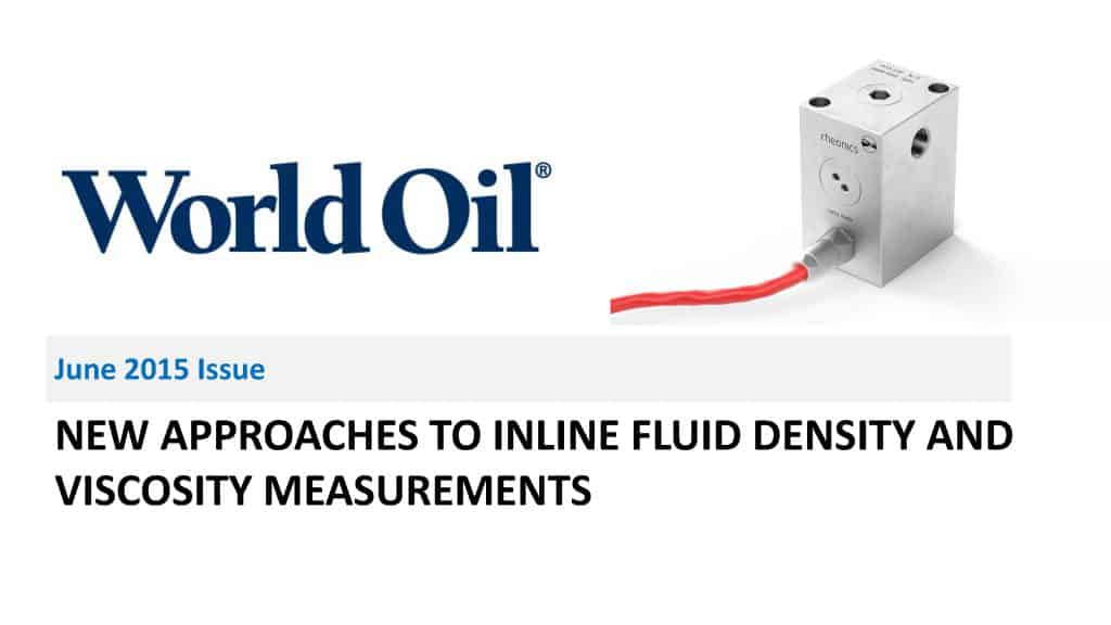 World Oil features Rheonics' New approaches to inline fluid density and ...